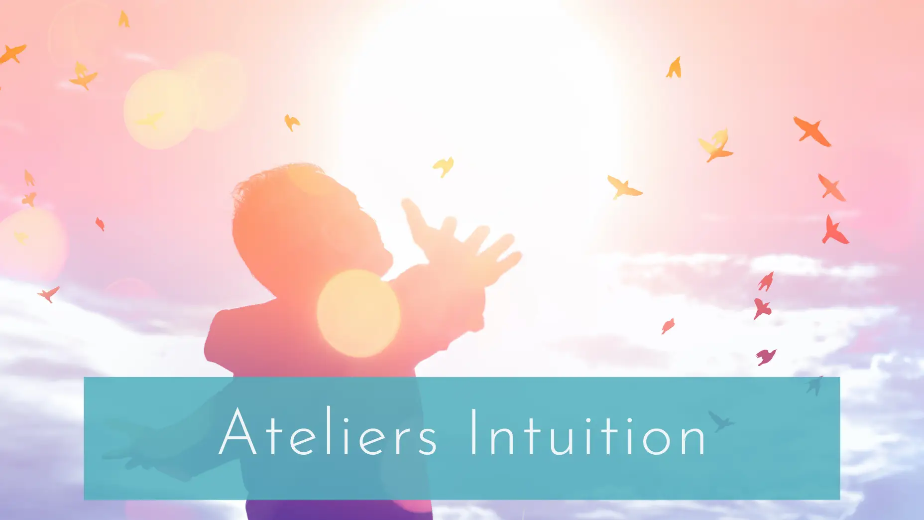 Les ateliers "Intuition" de Sarah DIVINE Des jeux funs, des méditations ...