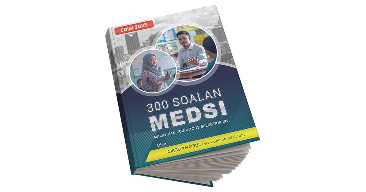 Koleksi 300 Soalan MEdSI 2025 Terkini