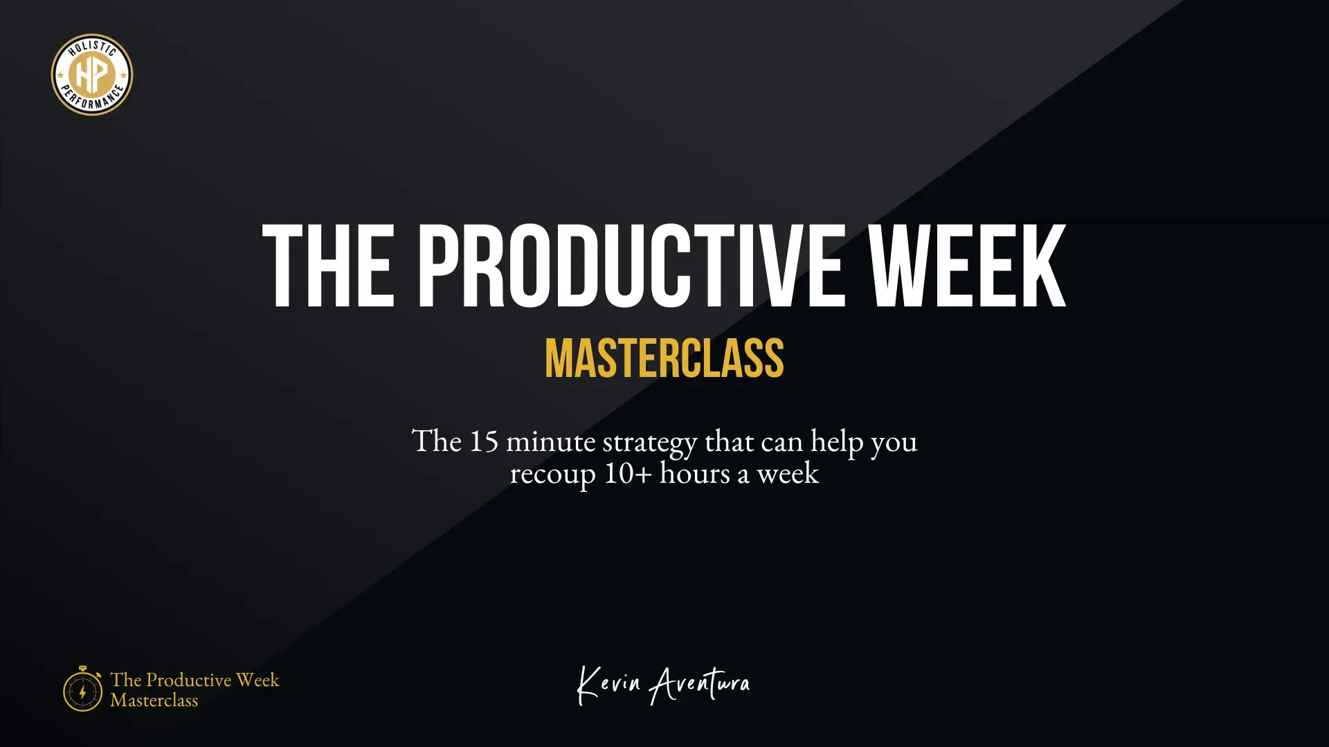 The Productive Week Masterclass
