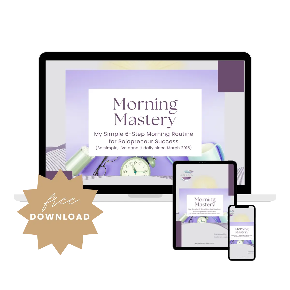 Morning Mastery | Kathy Schneider